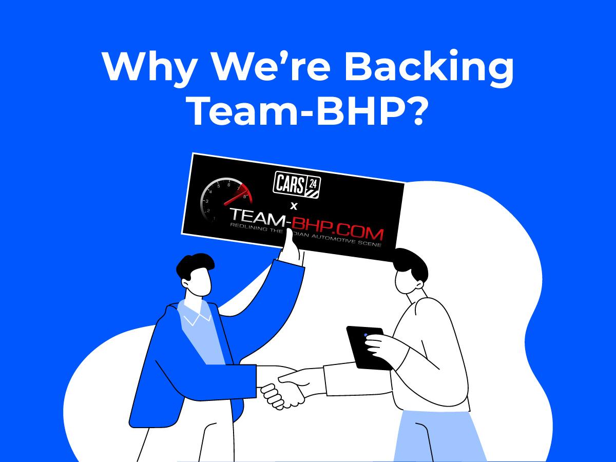 Why We’re Backing Team-BHP